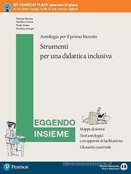 Leggendo insieme. Strumenti per una didattica inclusiva. Per le Scuole ...